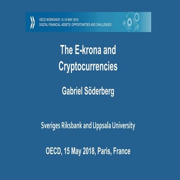 The e-krona and crypto currencies: Digital financial assets - OECD ...