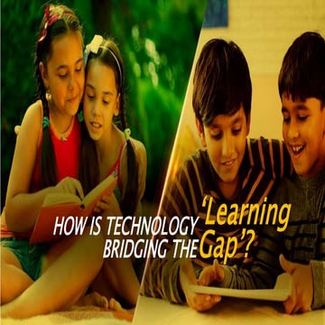 Extramarks - How is technology bridging the learning gap? | PPT