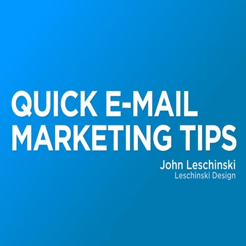 Quick E-Mail Marketing Tips | PDF
