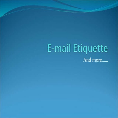 E-mail Etiquette.ppt
