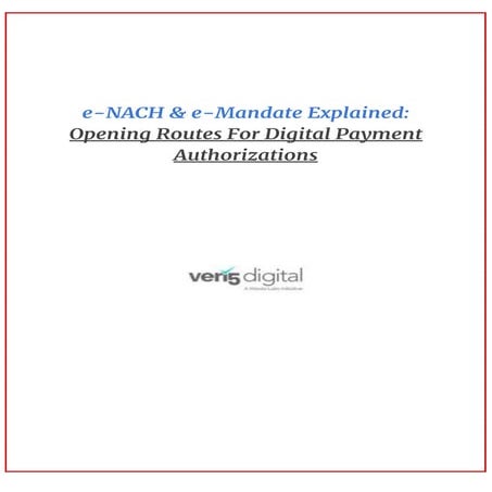 e-NACH & e-Mandate Explained_ Opening Routes For Digital Payment ...