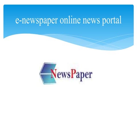 E newspaper online news portal | PPT