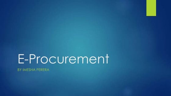 E procurement | PPTX | Internet | Computing