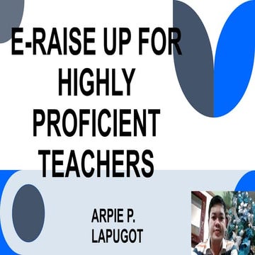 E-RAISE UP FOR HIGHLY PROFICIENT TEACHERS.pptx
