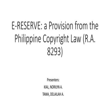E reserve copyright law in the philippines | PPT