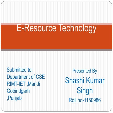 E resource technology | PPTX