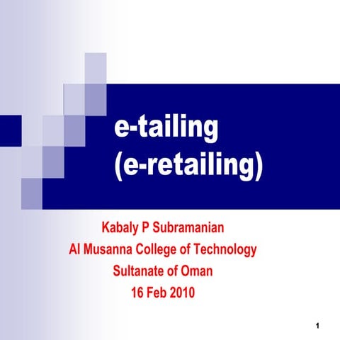 E-tailing (E-Retailing) | PPTX