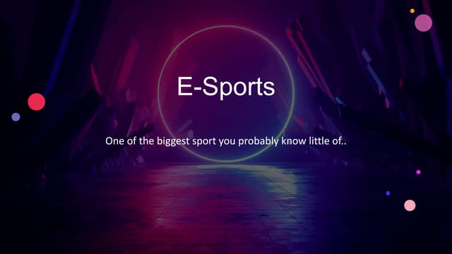 E-Sports Presentation | PPTX