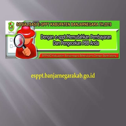 Tutorial Penggunaan Aplikasi E-SPPT Kabupaten Banjarnegara.pptx