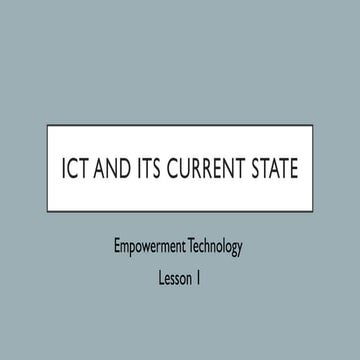 E-TECH LESSON ICT AND ITS CURRENT STATE ppt-for learners 1.pptx