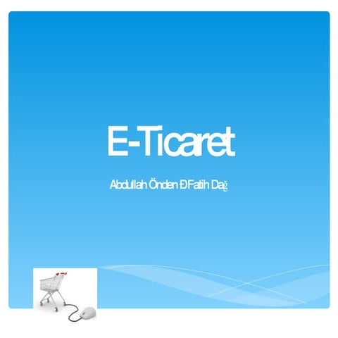 E-Ticaret | PPT