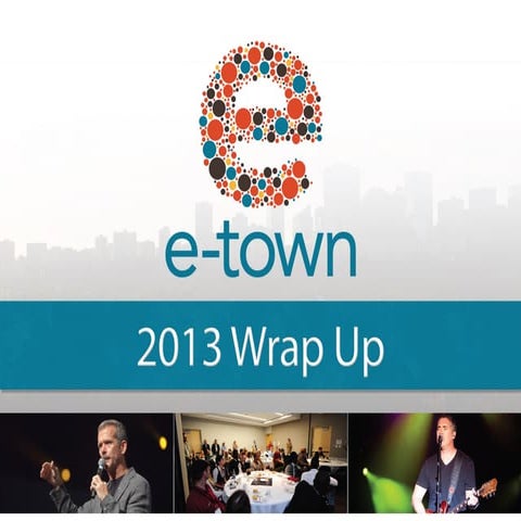 2013 E-Town Festival Wrap Up | PDF | Business Expos & Conferences | Events