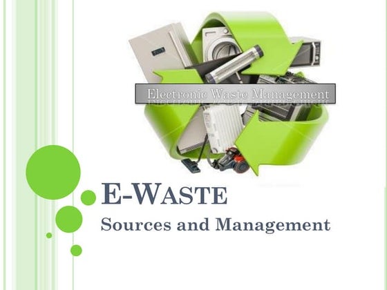 E waste management | PPT