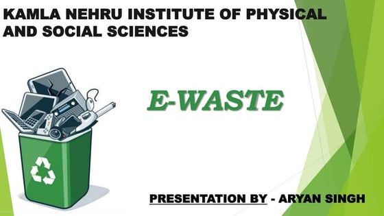 Powerpoint presentation on E-Waste 2017 | PPT