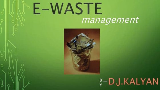 E waste management | PPT