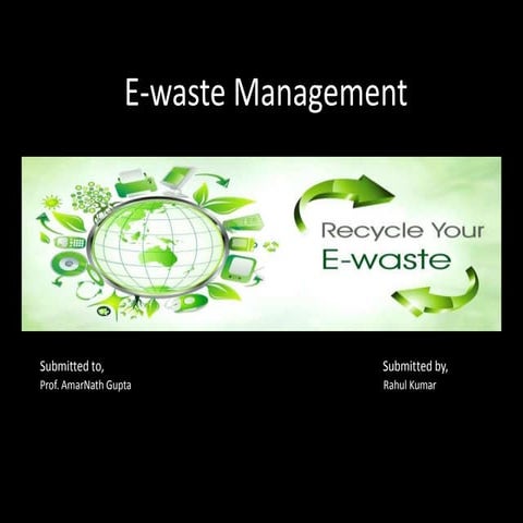E waste management | PPTX