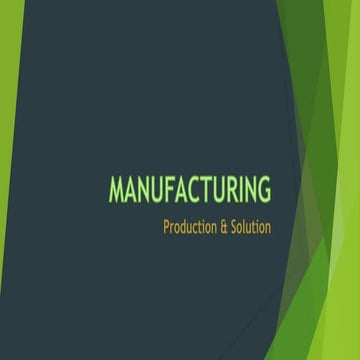 MANUFACTURING | PPT