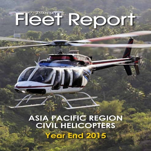 ASG-ASIA-PACIFIC-CIVIL-HELICOPTER-FLEET-REPORT-YEAR-END-2015-EN | PDF