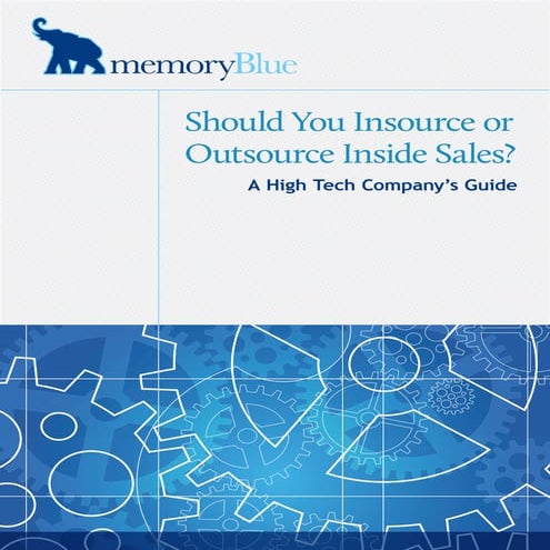 Should-You-Insource-or-Outsource-Inside-Sales | PDF