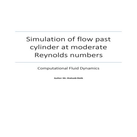 Simulation of flow past cylinder at moderate Reynolds numbers | PDF