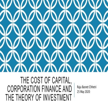The Cost of Capital, Corporation Finance and The Theory of Investment ...