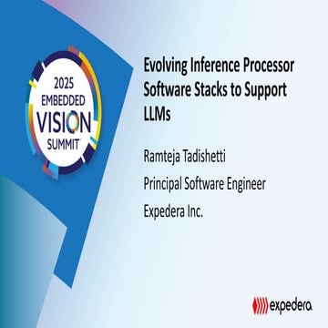 “Evolving Inference Processor Software Stacks to Support LLMs,” a Presentation from Expedera | PDF