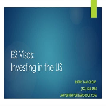 E2-Visa-powerpoint describe the details about E-2 | PPTX