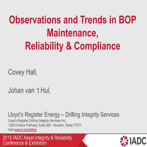 Observations and Trends in BOP Maintenance Reliablity and Compliance ...