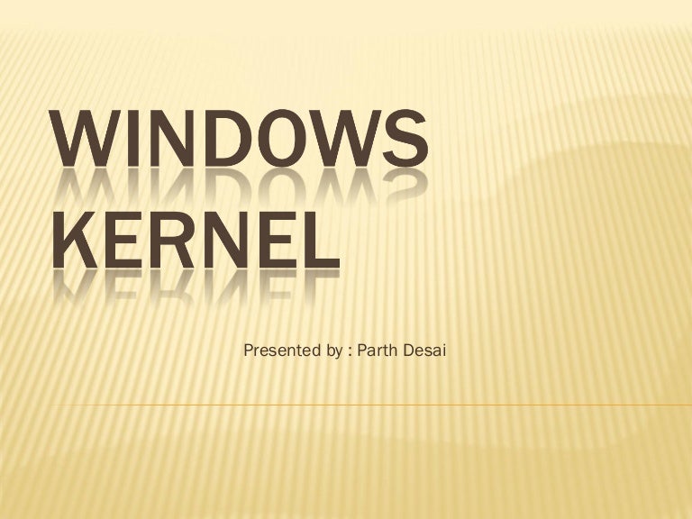 Windows Kernel-