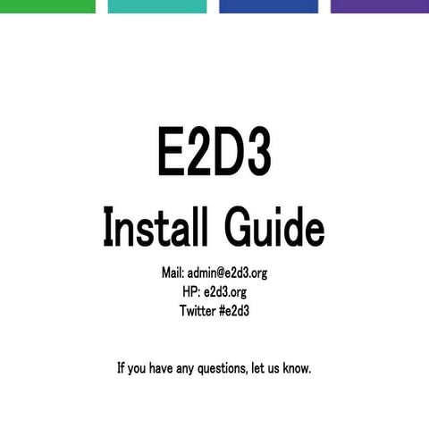 E2D3 Install Guide | PPTX
