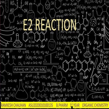 E2 reaction by ramkesh chauhan | PPT
