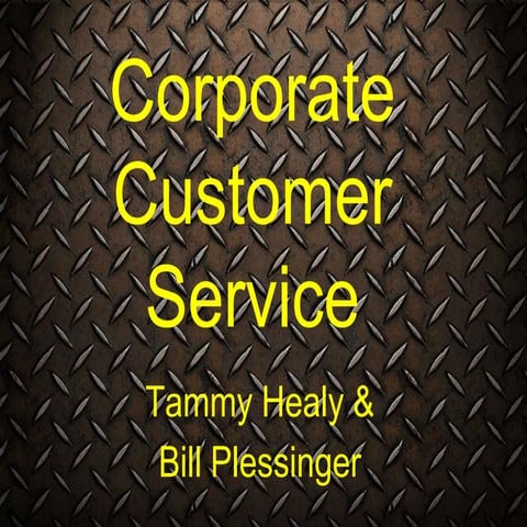 2015 Corporate Customer Service - October- FINAL | PPTX | Business ...