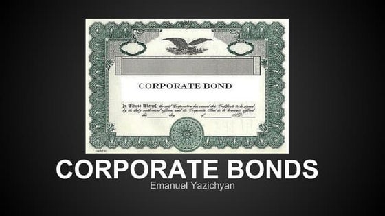 A Brief Summary of the Different Types of Bonds Available | PPT