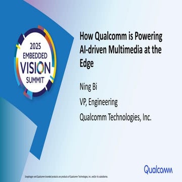“How Qualcomm Is Powering AI-driven Multimedia at the Edge,” a Presentation from Qualcomm | PDF