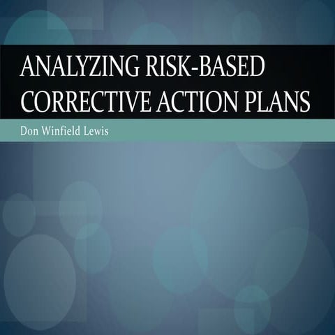 Analyzing Risk Based Corrective Action Plans Ppt
