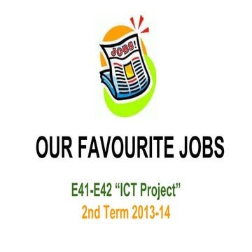 E41_42 Favourite jobs | PPT