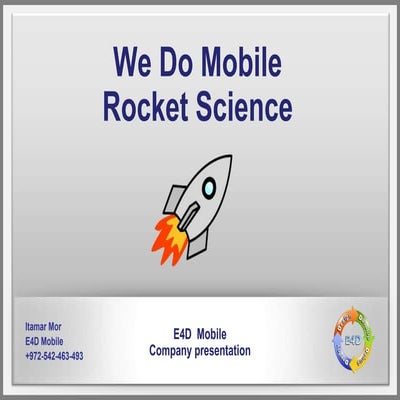 E4D Mobile LTD. | PPTX
