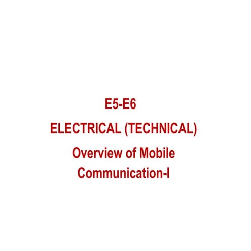 E5-E6-EM-3-Overview of Mobile Communication-I.pptx