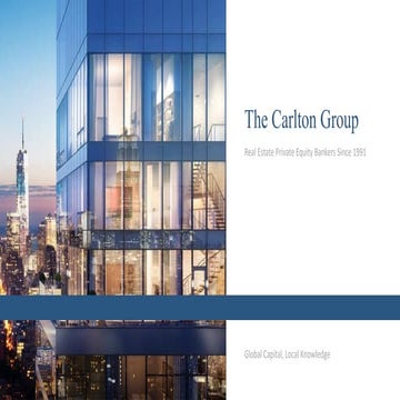 The Carlton Group - Real Estate Private Equity Banker | PDF