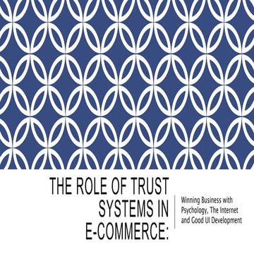 The Role of Trust Systems in eCommerce | PPT