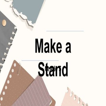 MAKING A STAND ar234f13req3454ese34vg3wq | PPTX