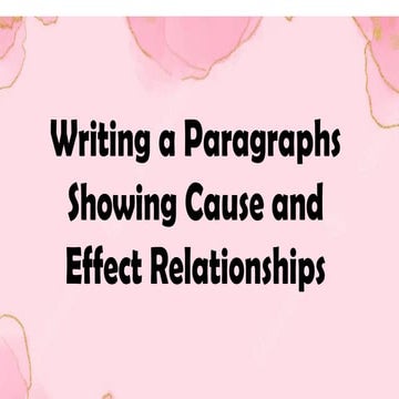 E5 T16 CAUSE AND EFFECT RELATIONSHIPS (1).pptx