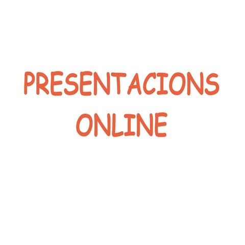 PRESENTACIONS ONLINE | ODP