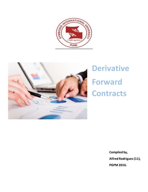 Futures & Forwards Contract Derivtives In A Nutshell | PPT