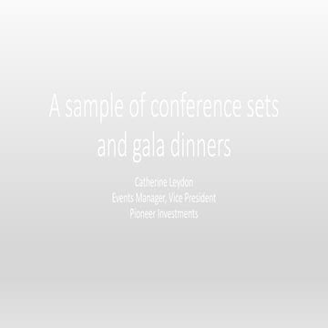 A sample of conference sets and gala dinners | PPT
