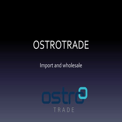 Ostrotrade presentation ENG | PPT