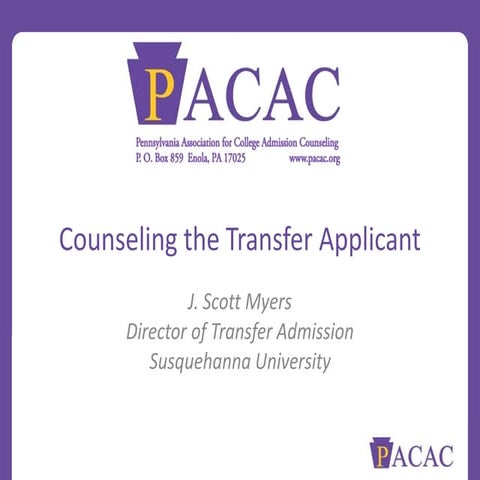 PACAC Counseling the Transfer Student | PPT