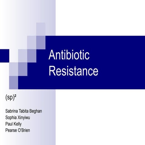 Antibiotic Resistance presentation | PPT