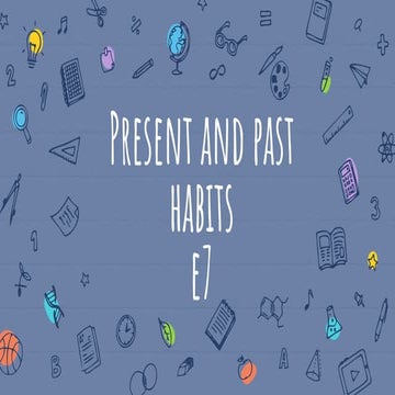 PRESENT AND PAST HABITS - used to and would | PPTX