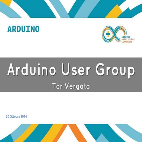 Arduino User Group Uniroma2 | PDF
